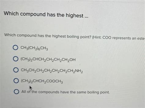 Solved Which Compound Has The Highest Which Compound Has Chegg