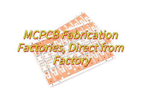 Mcpcb Fabrication Pcb And Mcpcb Best Technology