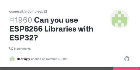 Can You Use ESP Libraries With ESP Issue Espressif Arduino Esp GitHub