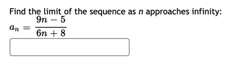 solved find the limit of the sequence 2n2 6n 1 an 7n2