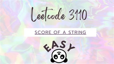 Leetcode 3110 Score Of A String Strings Dsa In Java Youtube