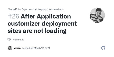 After Application Customizer Deployment Sites Are Not Loading · Issue 26 · Sharepointsp Dev