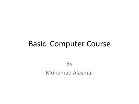 Basic Computer Course PPT