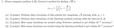 Solved 7 From Computer Problem 325 Newtons Method For