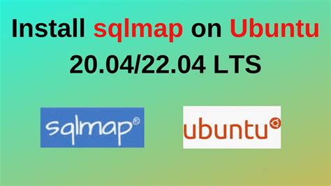 How To Install Sqlmap On Ubuntu Sqlmap Install On Ubuntu 2204 Lts Sqlmap Installation On