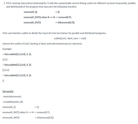 solved 1 fill in missing instructions indicated by with