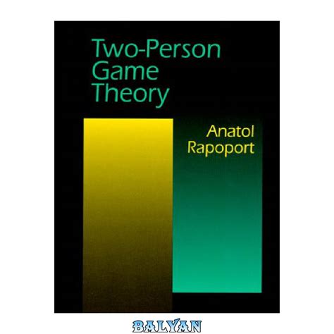 خرید و قیمت دانلود کتاب Two Person Game Theory The Essential Ideas ا
