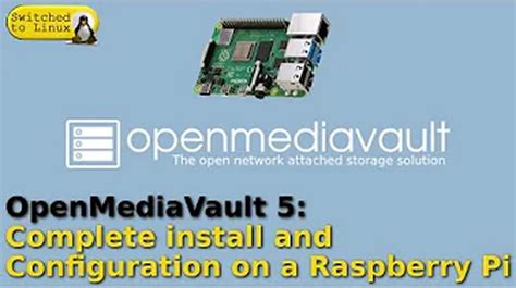openmediavault 5 on raspberry pi a complete guide