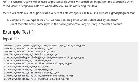 Solved For This Question Gawk Will Be Used To Process A