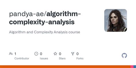 Github Pandya Aealgorithm Complexity Analysis Algorithm And Complexity Analysis Course