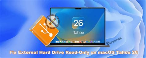 Fix External Hard Drive Read Only Issue On Macos Tahoe 26