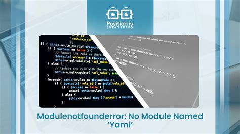 Modulenotfounderror No Module Named ‘yaml Detailed Guide Position Is Everything
