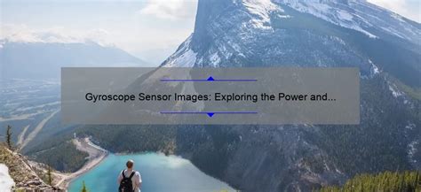 Gyroscope Sensor Images Exploring The Power And Precision