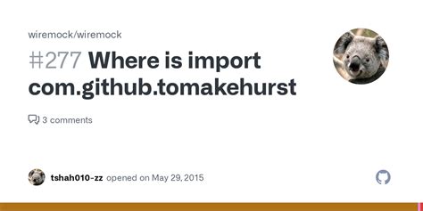 where is import com github tomakehurst wiremock testsupport