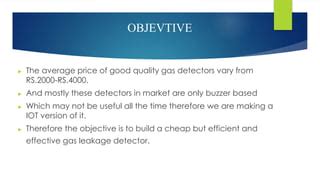 Iot Based Gas Leakage Detection And Control Pptx