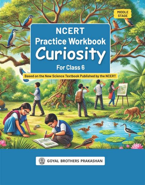 Goyal Brothers Ncert Practice Workbook Science