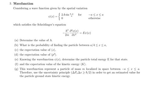 Solved Wavefunction Considering A Wave Function Given By Chegg