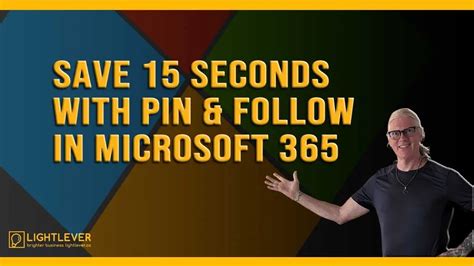 Save 15 Seconds With Pin And Follow In Microsoft 365 Episode 19 Sharepoint In Practice
