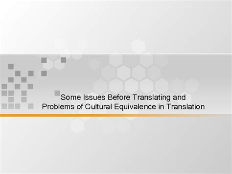 Some Issues Before Translating And Problems Of Cultural