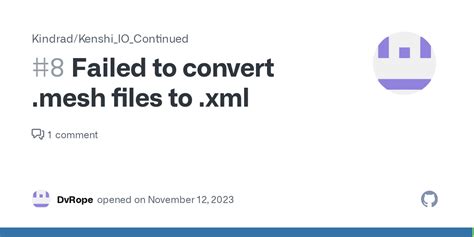 failed to convert mesh files to xml · issue 8 · kindrad kenshi io continued · github