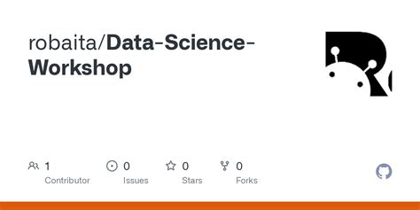 Github Robaitadata Science Workshop