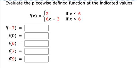 Solved Evaluate The Piecewise Defined Function At The