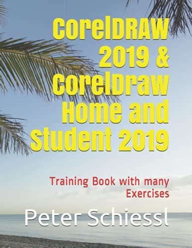 CorelDRAW CorelDRAW Home And Babe Training Book With Many Exercises Schiessl