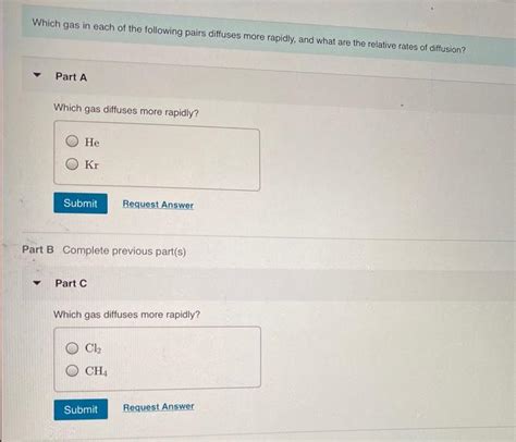 Solved Which Gas In Each Of The Following Pairs Diffuses