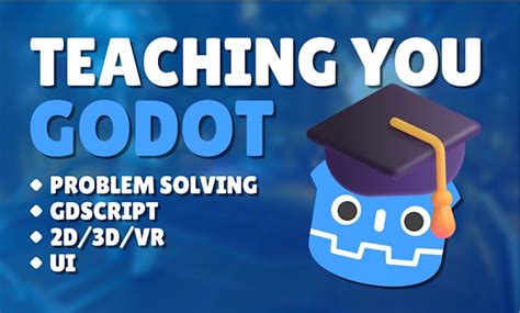 Teach You Gamedev Using Godot By Mreliptik Fiverr