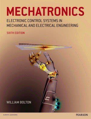 Mechatronics Electronic Control Systems In Mechanical And Electrical