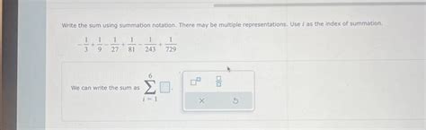 Solved Write The Sum Using Summation Notation There May Be