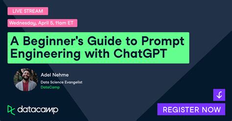 A Beginner S Guide To Prompt Engineering With Chatgpt Datacamp