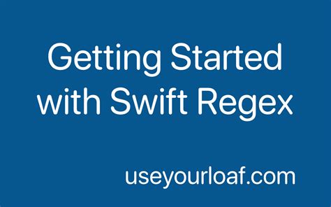 Getting Started With Swift Regex