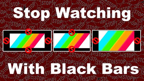 Stop Watching YouTube With Black Bars Works For And Monitors YouTube