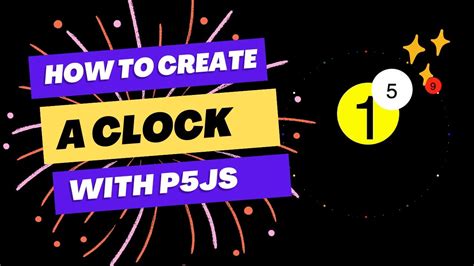 How To Create Clock With P5js No Talking Asmr Step By Step Youtube