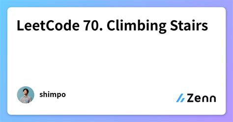 Leetcode 70 Climbing Stairs