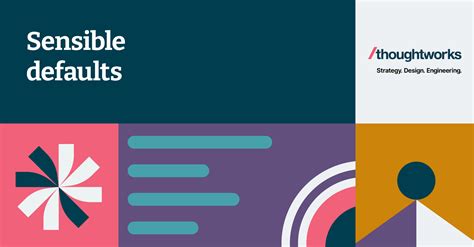 sensible defaults thoughtworks