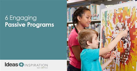 6 easy and engaging ideas for passive programming