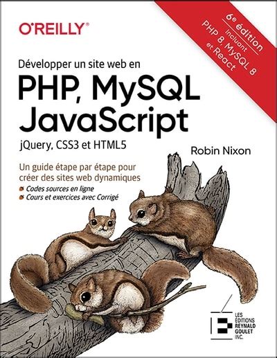Développer Un Site Web En Php Mysql Javascript Jquery Css3 Et Html5 Un Guide étape Par