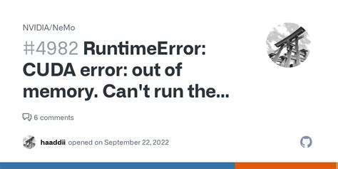 Runtimeerror Cuda Error Out Of Memory Cant Run The Asrctclanguagefinetuning Tutorial