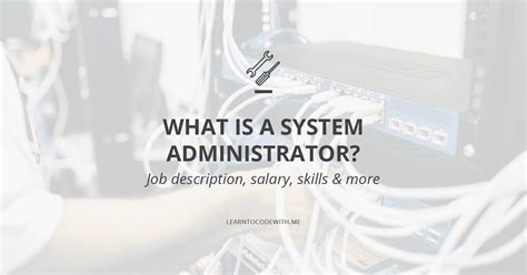 What Is A System Administrator Career Guide For 2022