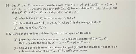 Solved B1 ﻿let Xi ﻿and Yi ﻿be Random Variables With