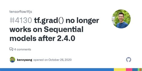 tf grad no longer works on sequential models after 2 4 0 · issue 4130 · tensorflow tfjs · github