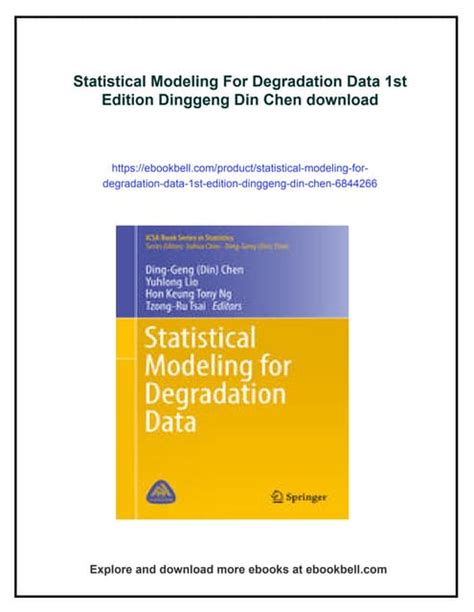 Statistical Modeling For Degradation Data 1st Edition Dinggeng Din Chen Pdf
