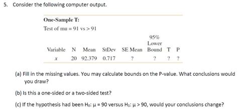 Solved 5 Consider The Following Computer Output One Sample