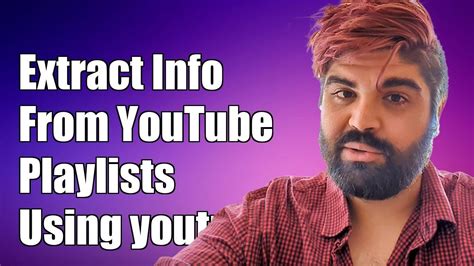 How To Extract Video Info From Youtube Playlists Using Youtube Dl Youtube