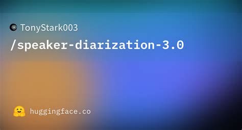 Tonystark003speaker Diarization 30 · Hugging Face