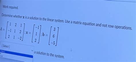 Answered Work Required Determine Whether X Is A Solution To The Kunduz