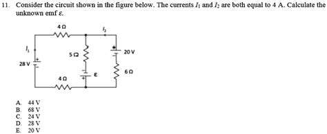 solved 11 consider the circuit shown in the figure below the