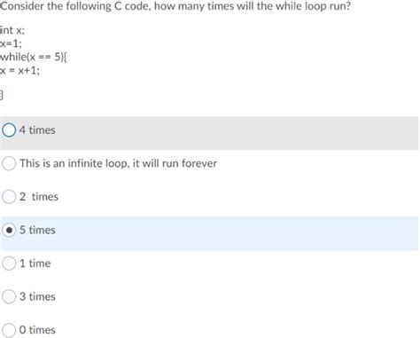 Solved Consider The Following C Code How Many Times Will